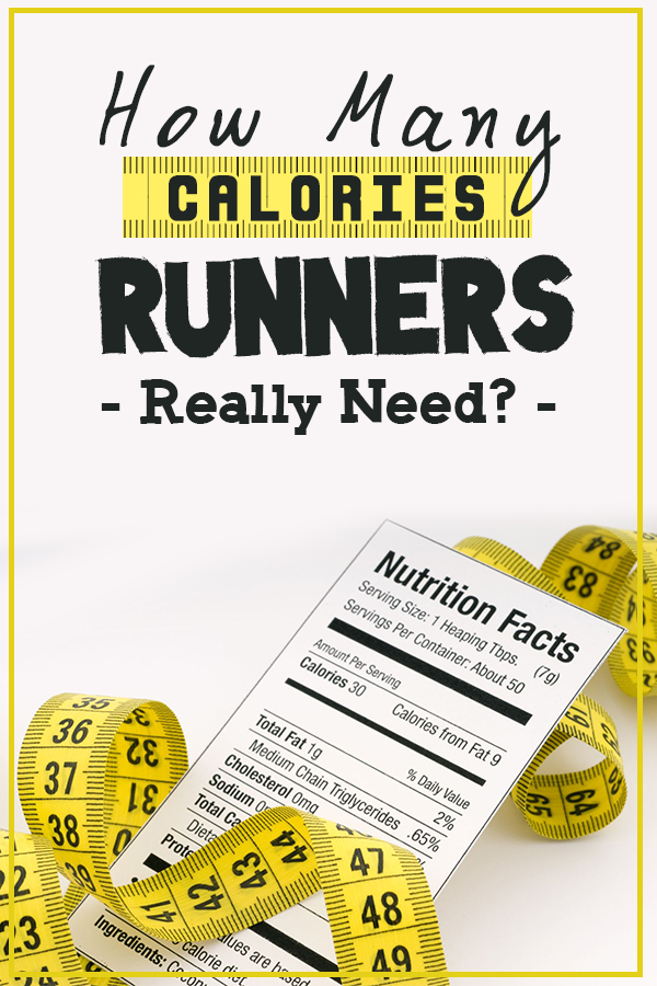 How Many Calories Do I Need as a Runner? | Marathon Calorie Intake