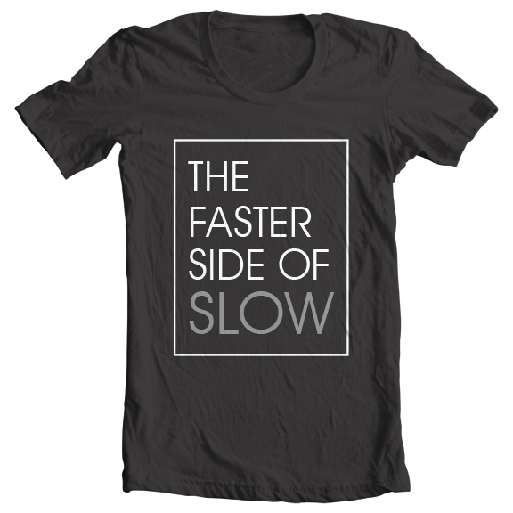 You're Never Too Slow, Old or Fat - RunToTheFinish