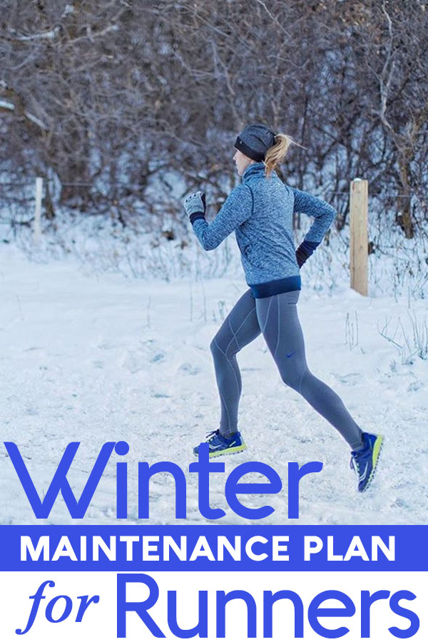 Winter Running Maintenance Plan and Guide From a Run Coach