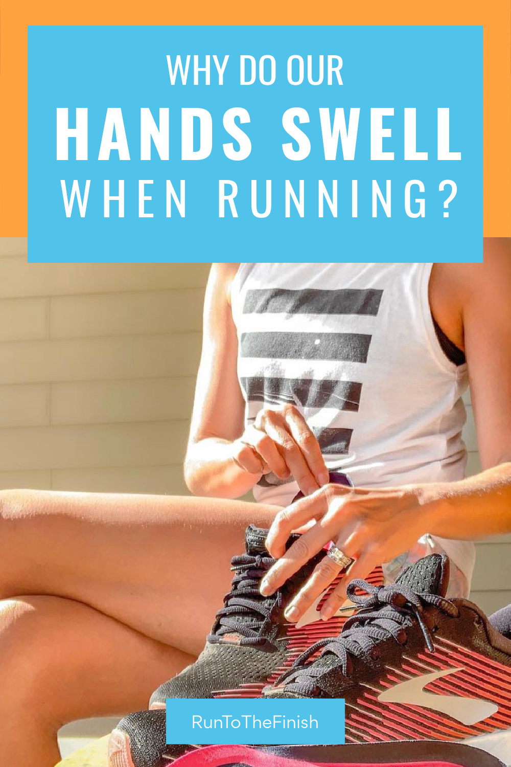 Why do Hands Swell While Walking or Running? + Solutions