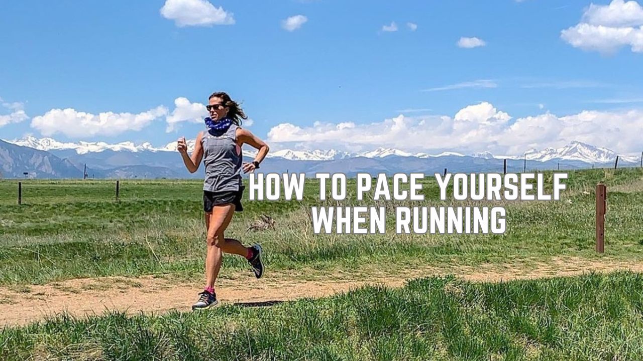 8 Strategies for How to Pace Yourself When Running