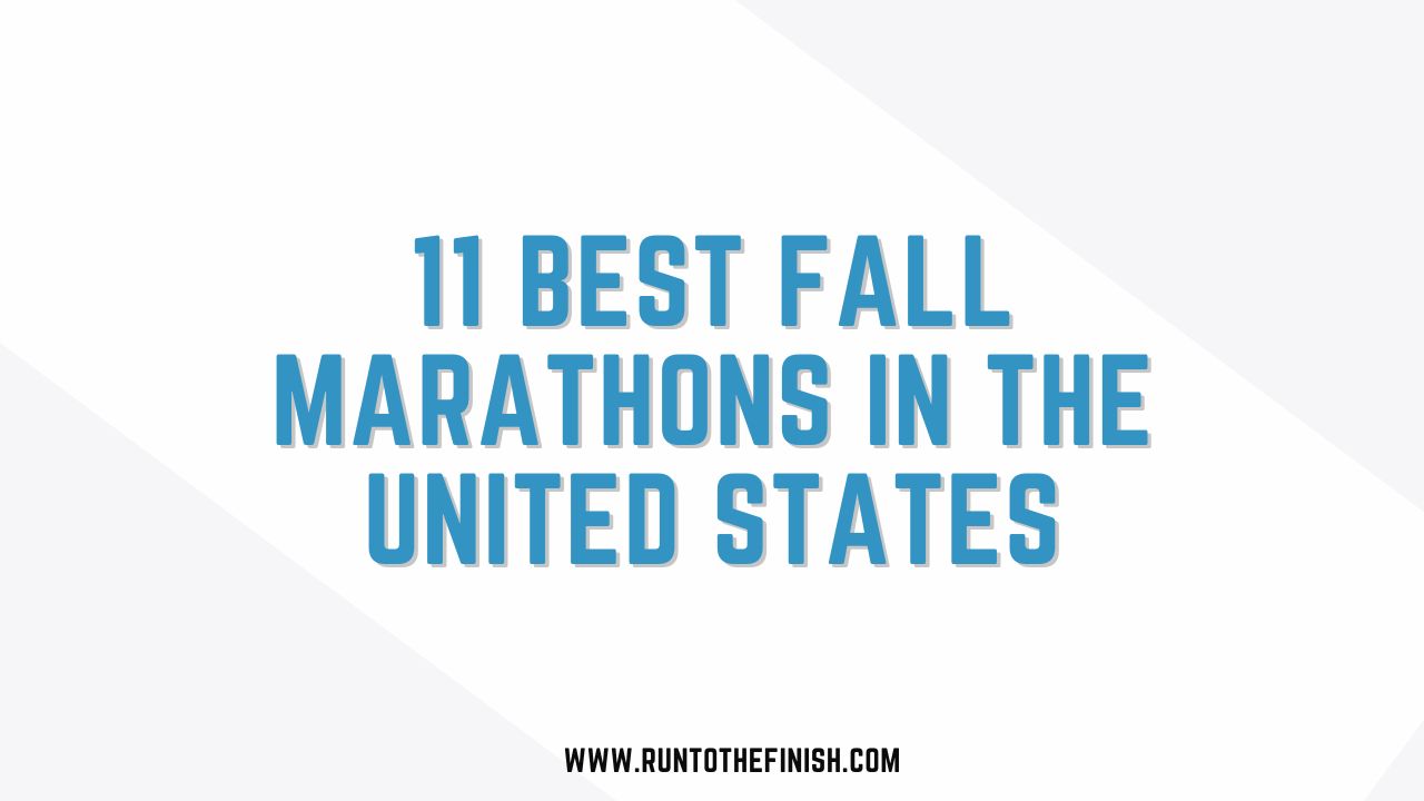 11 Best Fall Marathons in the US for 2026 | RunToTheFinish