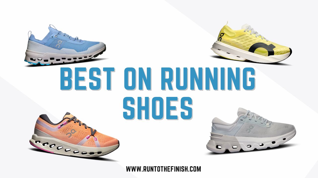 10 Best On Running Shoes (Expert Run Tested)